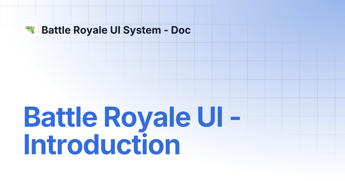 Battle Royale UI - Introduction | Battle Royale UI System - Doc Battle Royale UI - Introduction | Battle Royale UI System - Doc